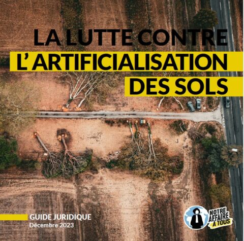 Guide juridique : La lutte contre l’artificialisation des sols - Notre ...